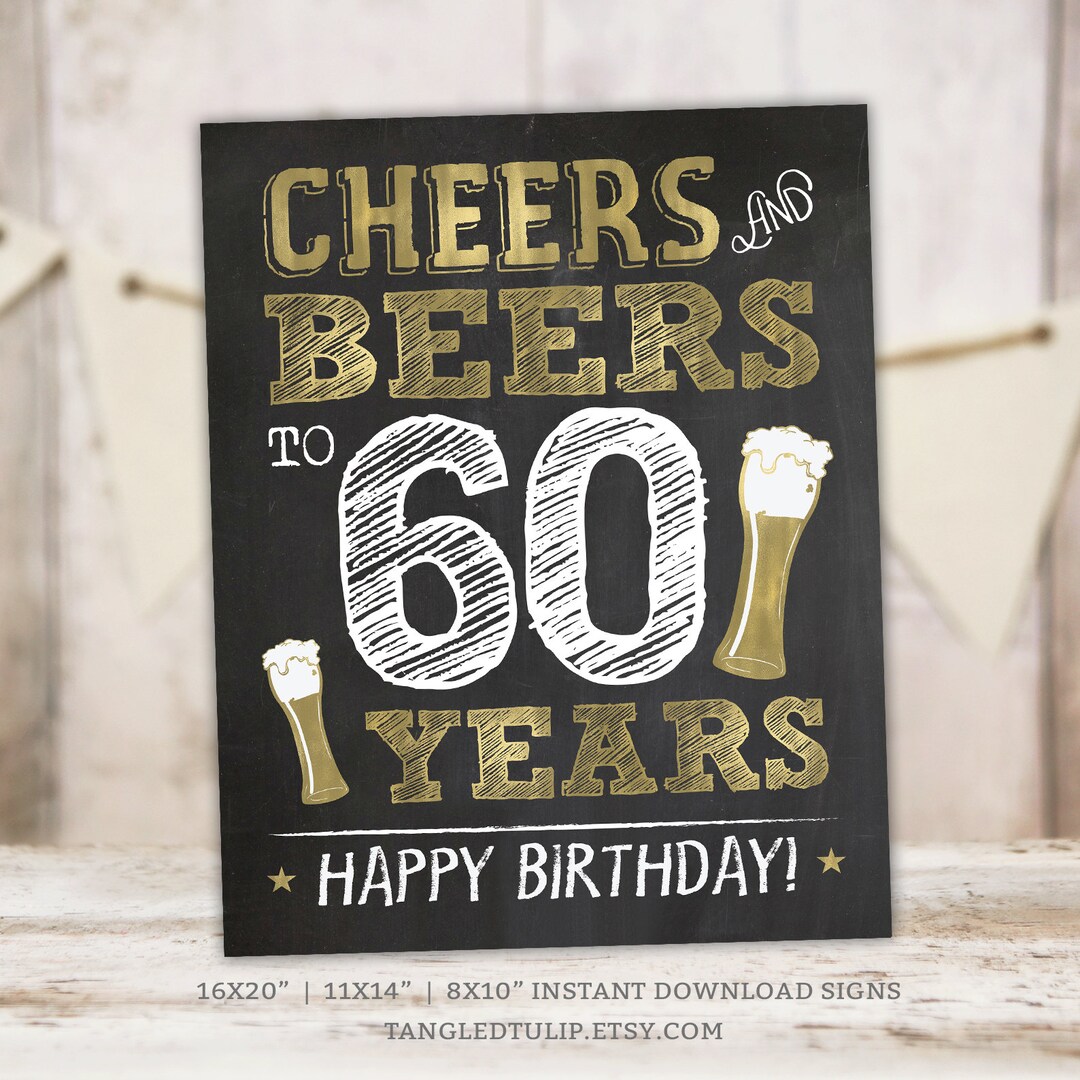 60th Birthday Decorations Cheers and Beers to 60 Years Sign Man Gold ...