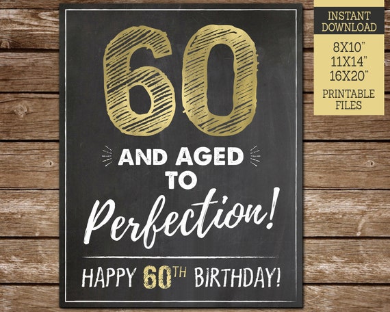 60th Aged to perfection Birthday Sign for Men, Aged To Perfection Happy ...