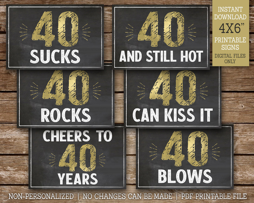 40th Birthday Signs 40 Sucks 40 Rocks 40 Can Kiss It | Etsy