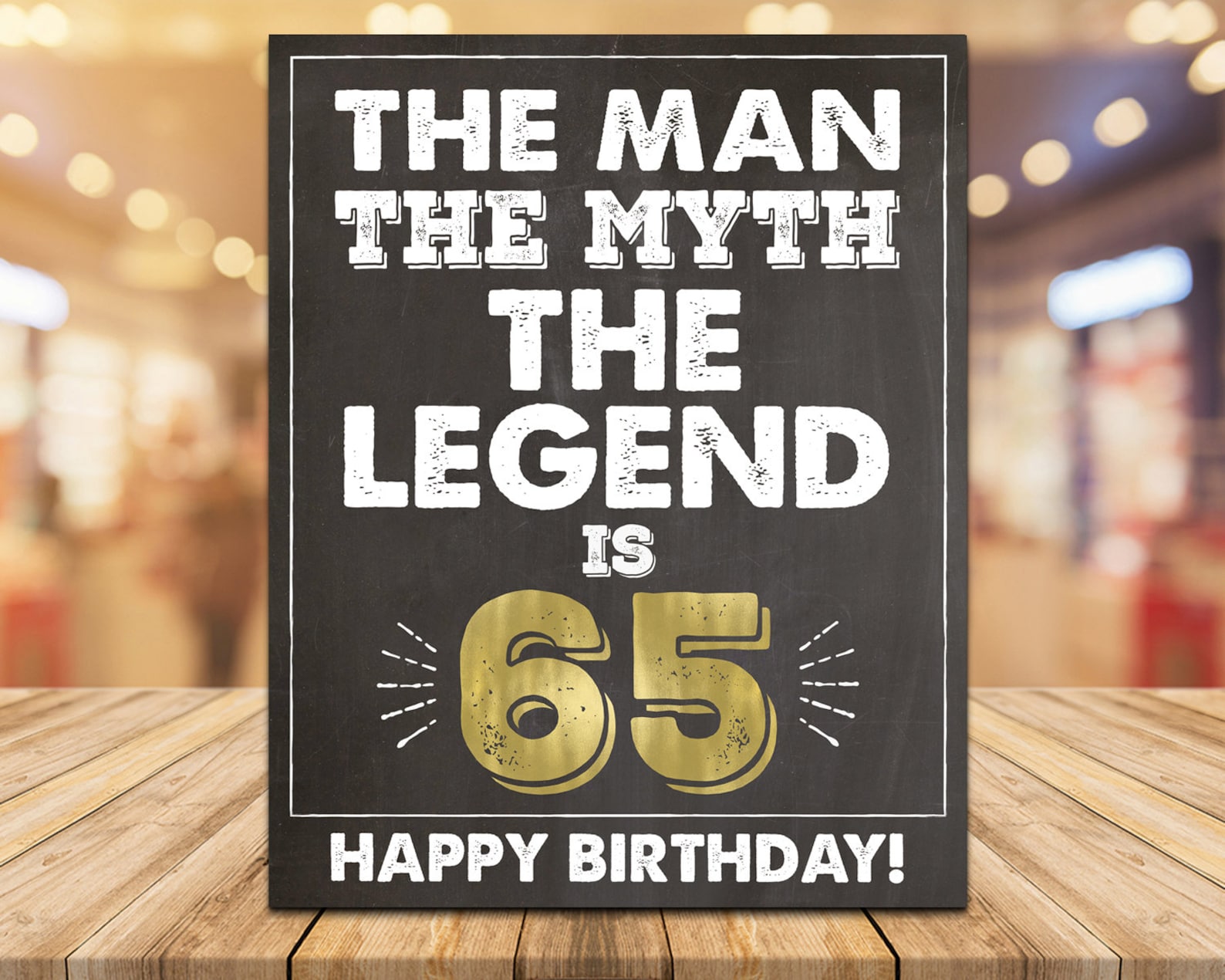 65th Birthday Sign for Men The Man The Myth The Legend Happy | Etsy
