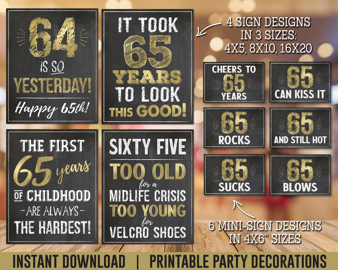 65th Birthday Party PRINTABLE Signs for Men, It Took 65 Years to Look ...