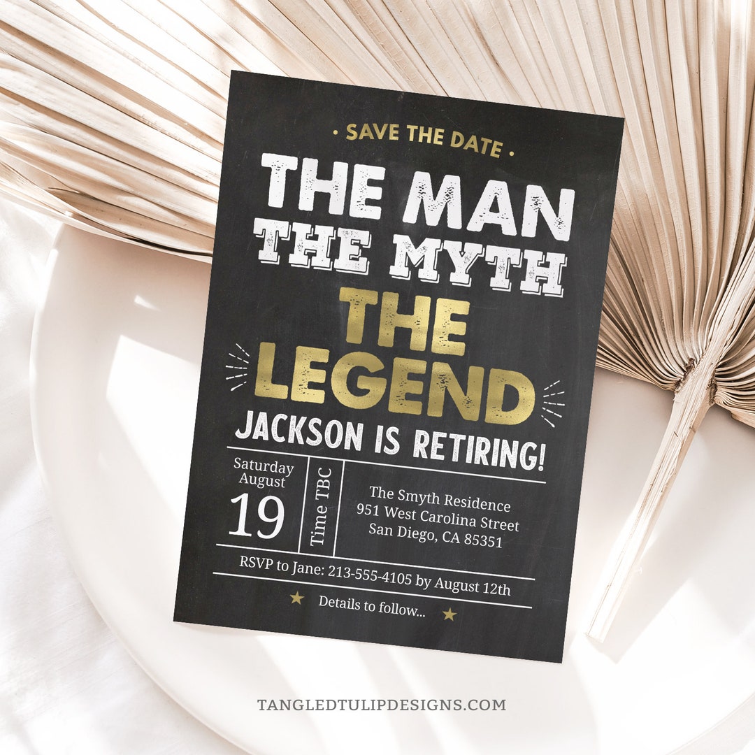 Legend Retirement Save the Date | Man Myth Legend Retiring Party Save ...
