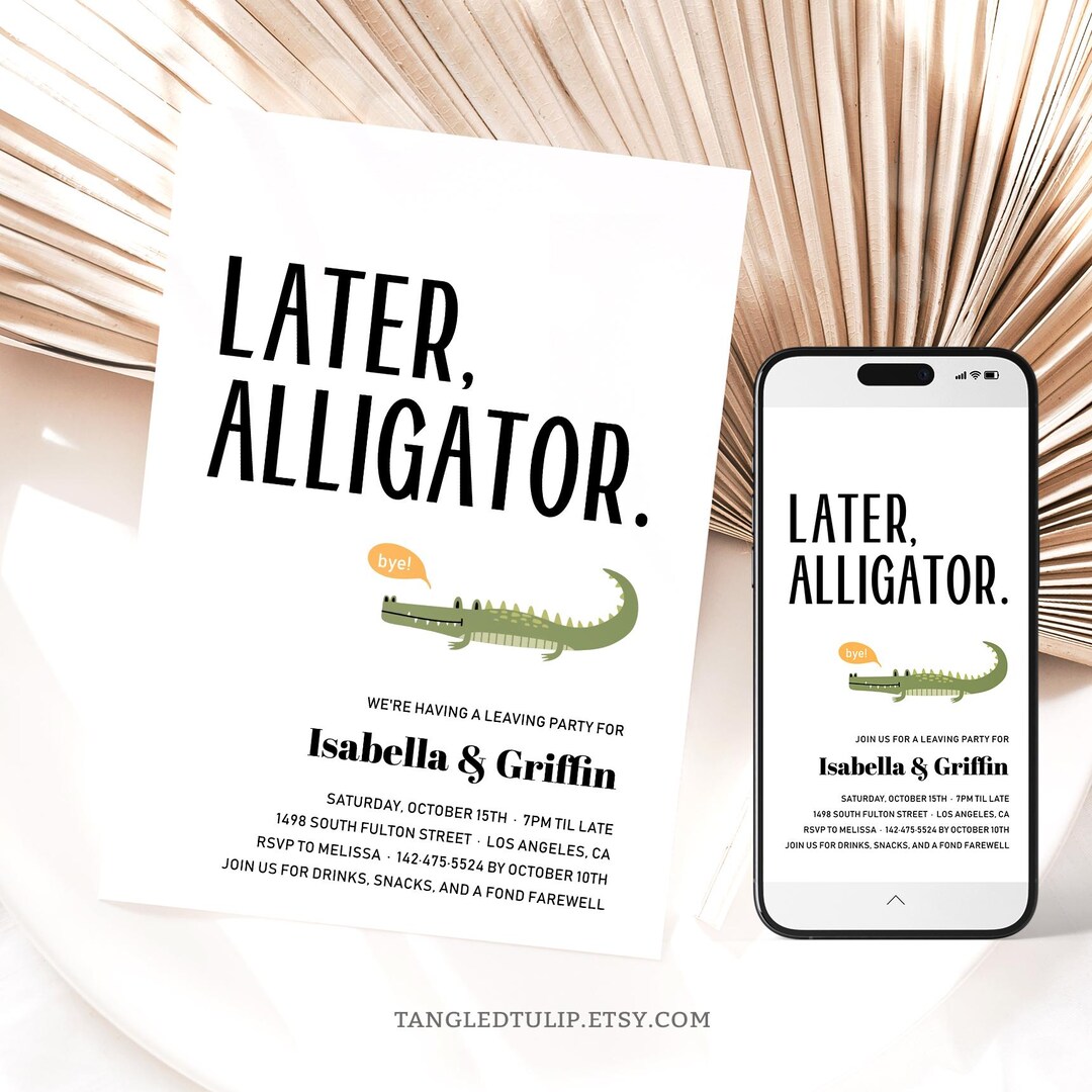 Editable Moving Party Invitation, Later Alligator, Digital Going Away ...
