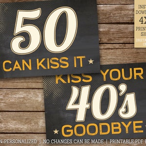 50 Sucks, 50 Blows, 50 Rocks, Kiss Your 40's Goodbye, Cheers to 50 ...