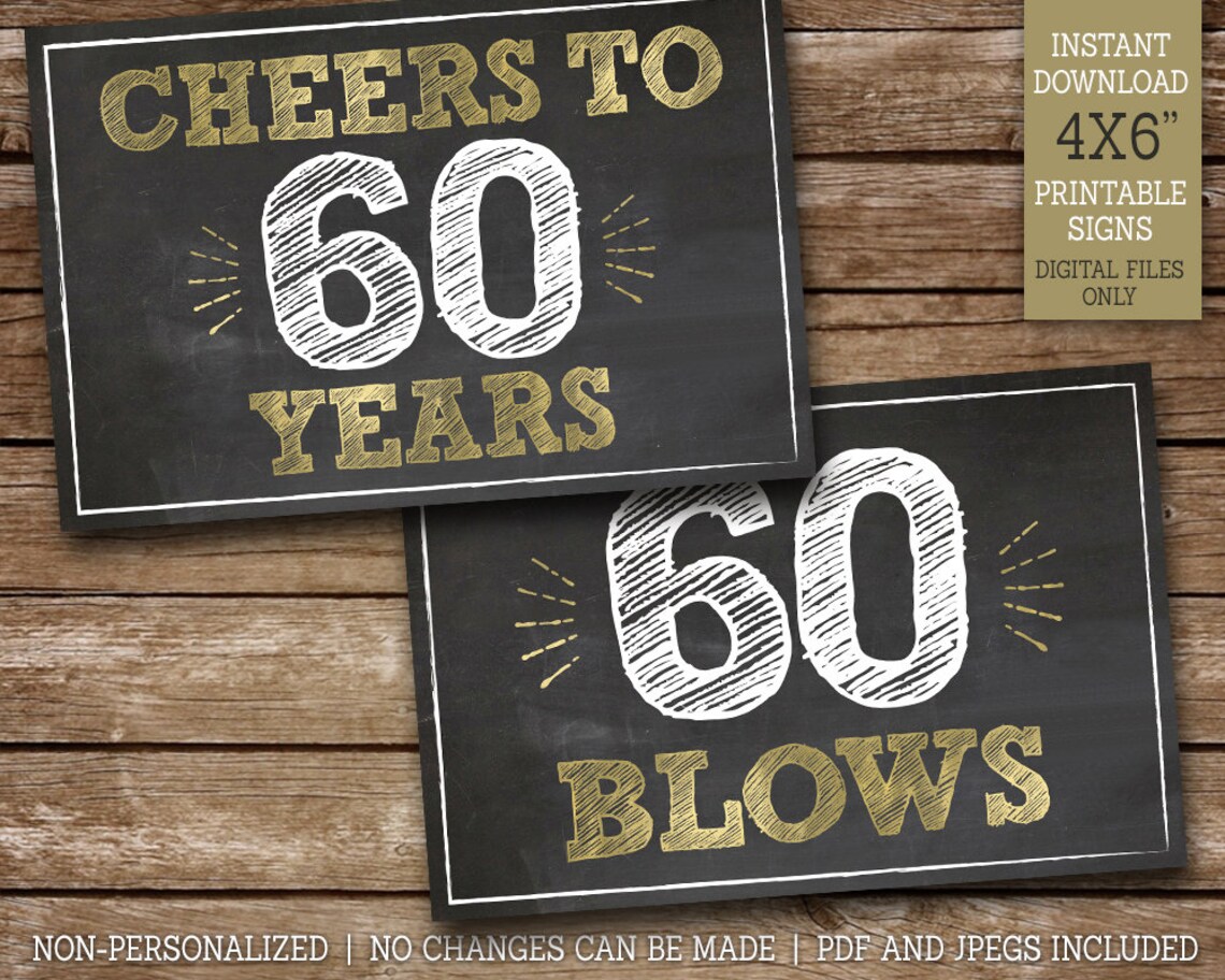 60th Birthday Signs 60 Sucks 60 Rocks 60 Blows 60 Can Kiss | Etsy