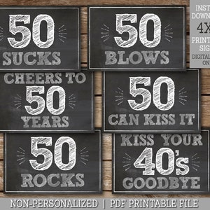 50th Birthday Signs, 50 Sucks, 50 Rocks, 50 Blows, 50 Can Kiss It ...