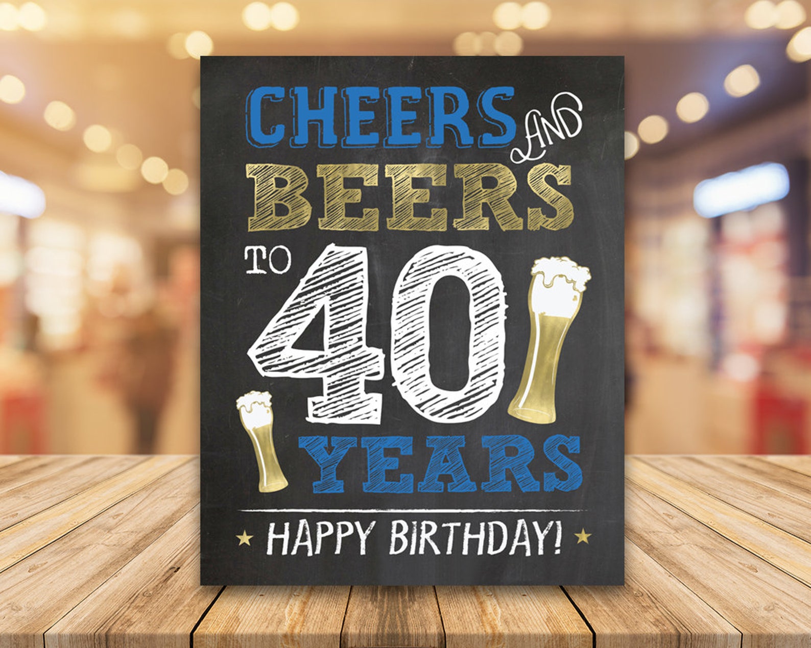40th Birthday Sign Cheers and Beers to 40 Years Printable | Etsy