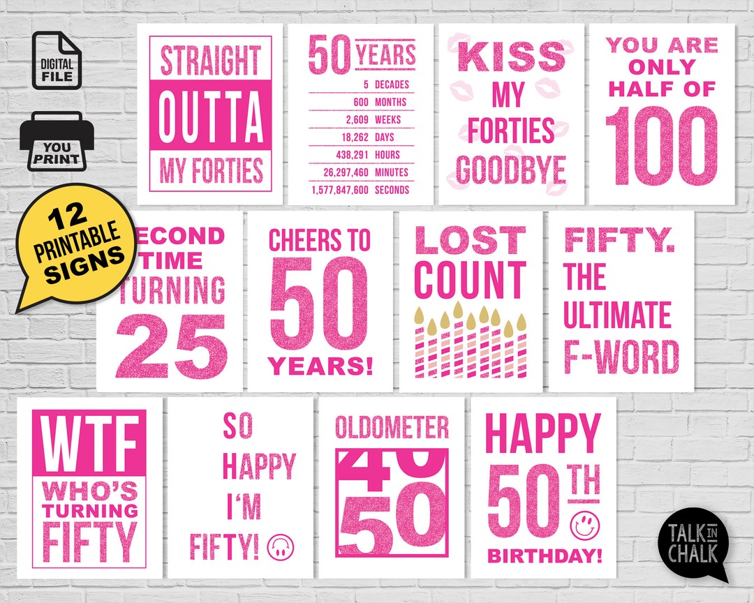 Funny 50th Birthday Sign Bundle PRINTABLE Posters INSTANT DOWNLOAD Last ...
