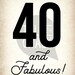 40th Birthday PRINTABLE Sign Pack, 40 and Fabulous, Kissing the 30's ...