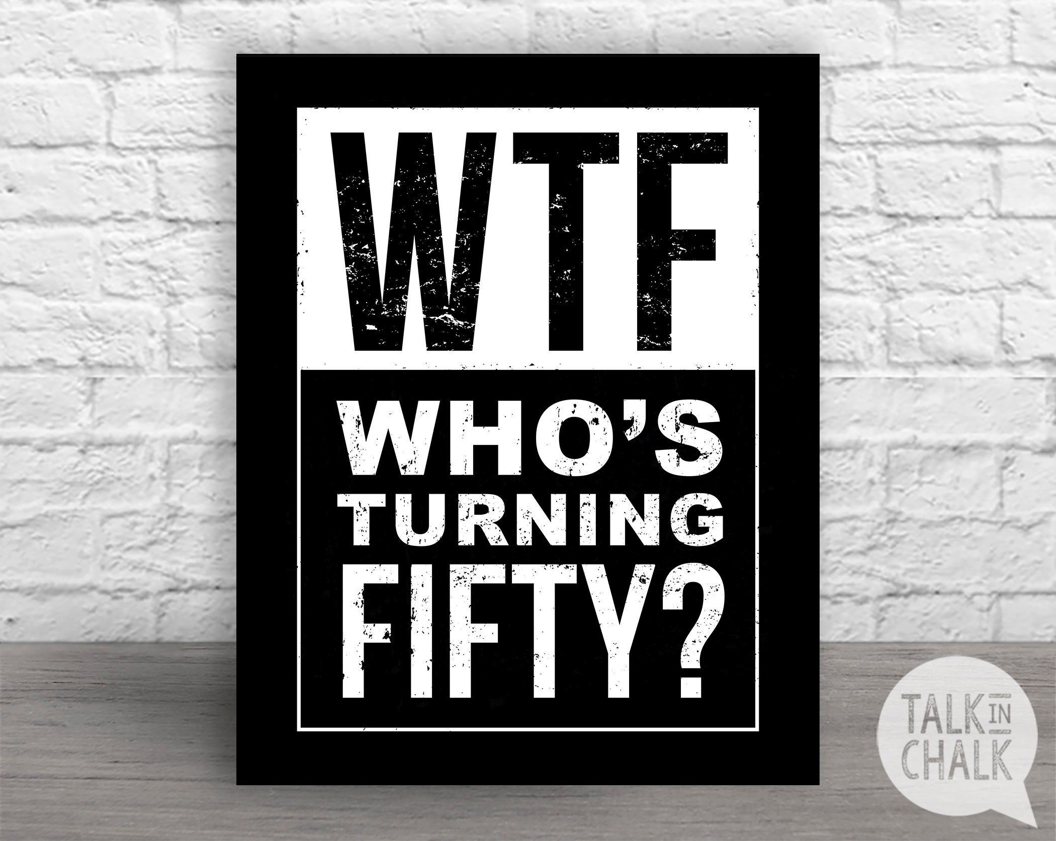 WTF Who's Turning Fifty PRINTABLE Sign Funny 50th - Etsy Singapore