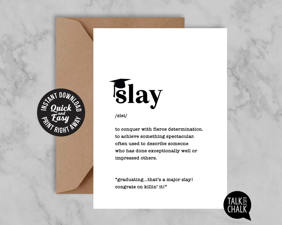 SLAY Graduate PRINTABLE Card High School, College Graduation Card Class ...