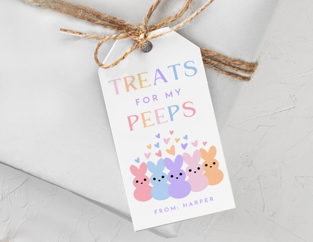 Easter Gift Tag Editable Peeps Printable Tags Treats for My Peeps Gift ...