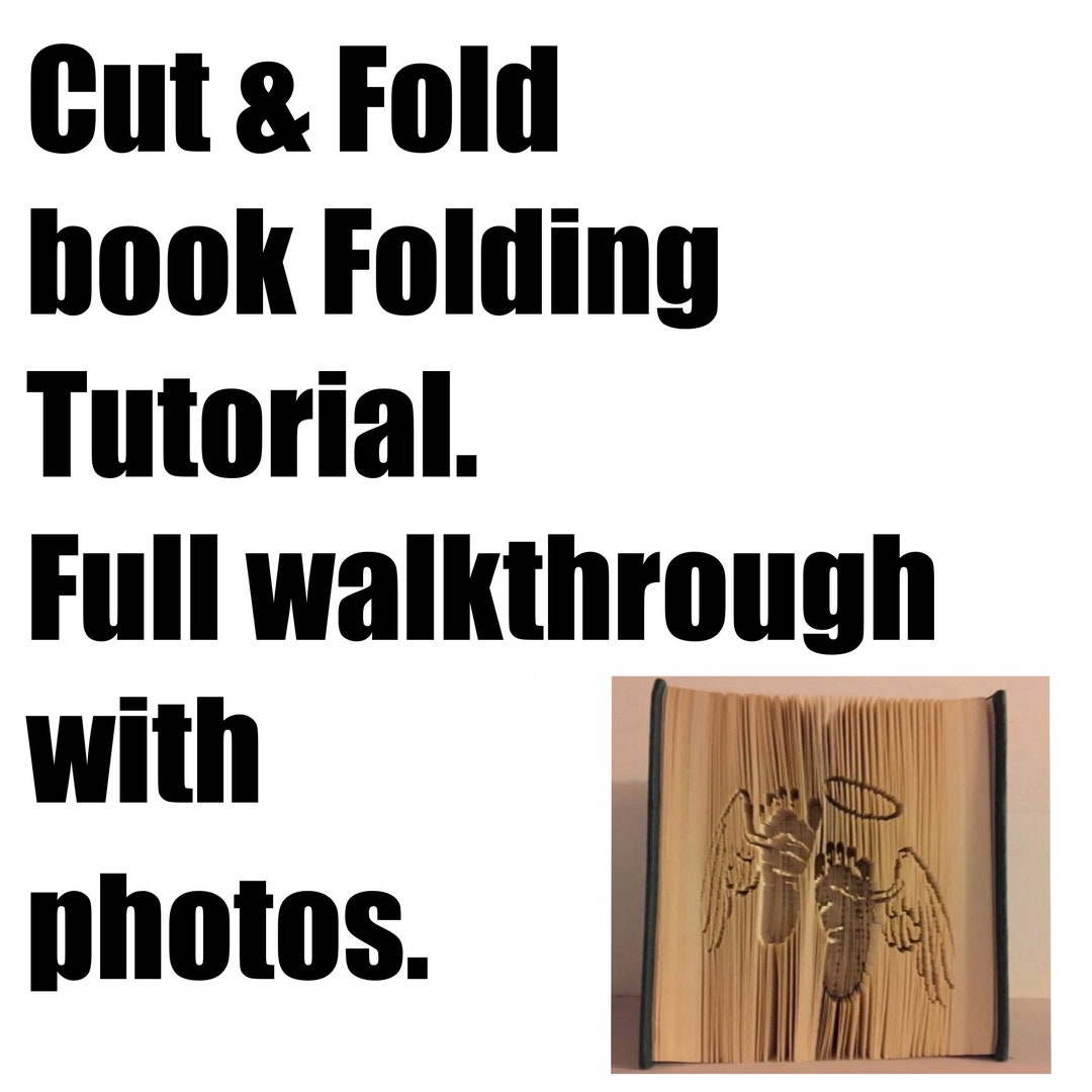 Cut and Fold Book Folding Tutorial, Full Instructions - With Photos ...