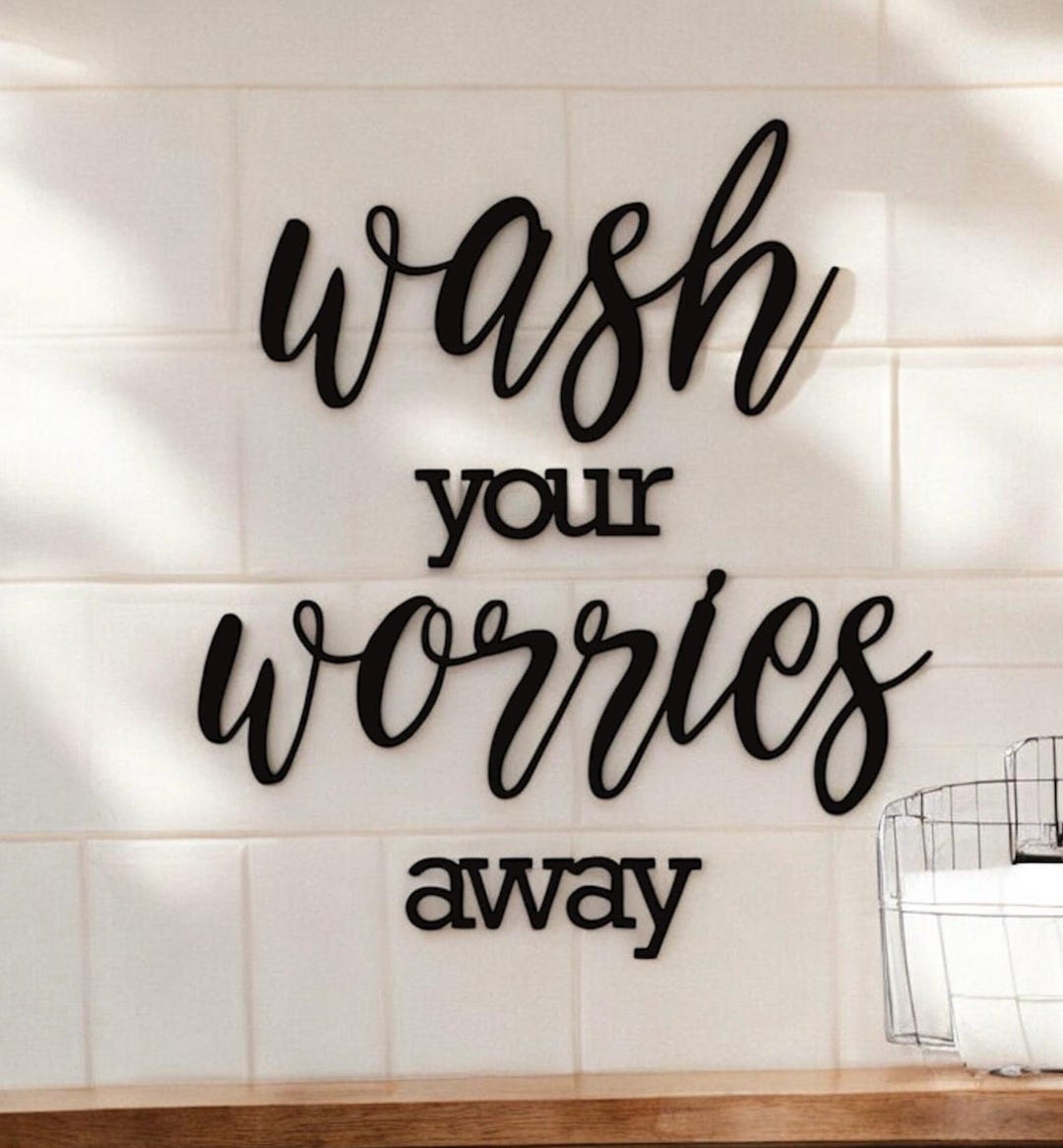 Wash Your Worries Away, Cutout Letters, Laundry Room Sign, Wash and Dry ...