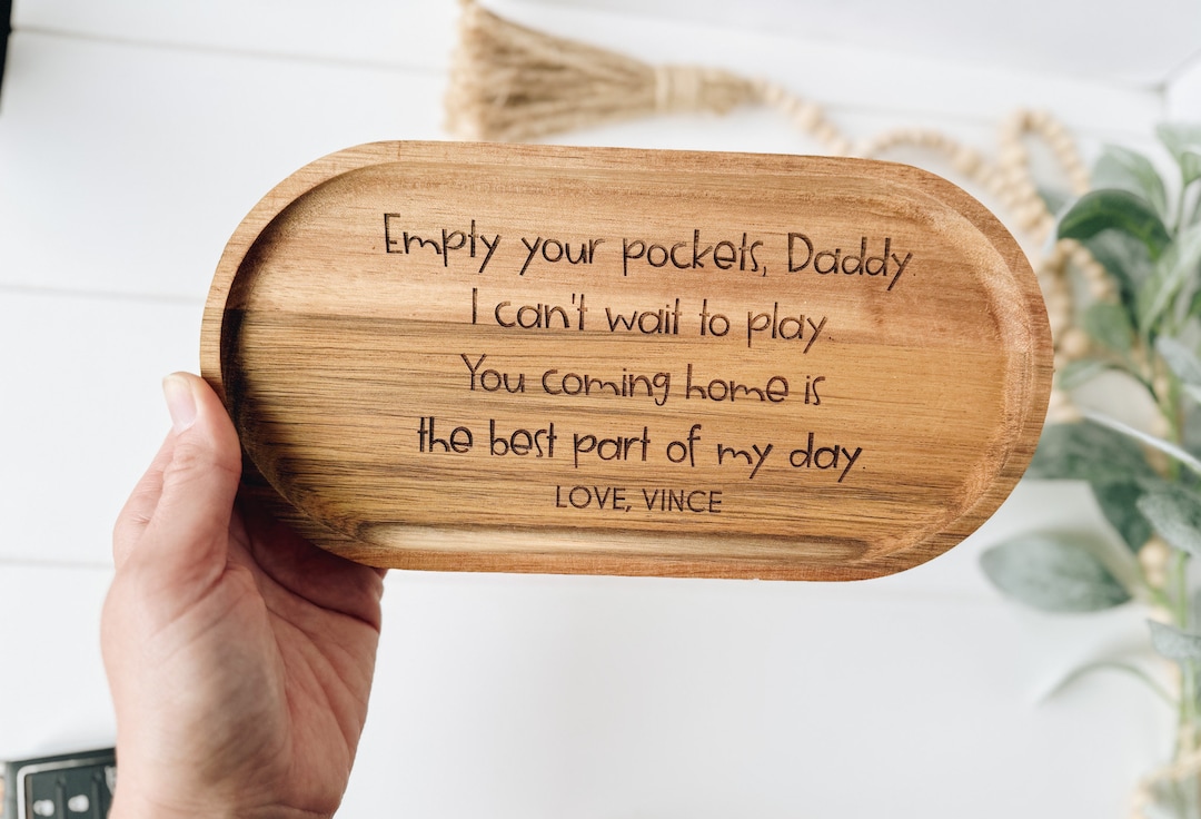 Gift From Kids to Dad, Empty Your Pockets Daddy, Custom Engraved Father ...