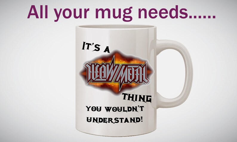 Heavy Metal Mug it's a Thing This Mug Rocks It's a - Etsy