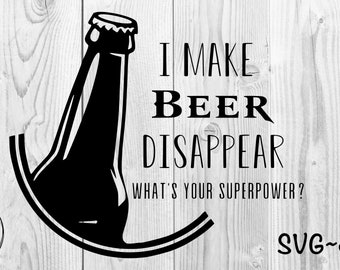 I Make Beer Disappear Svg - Etsy