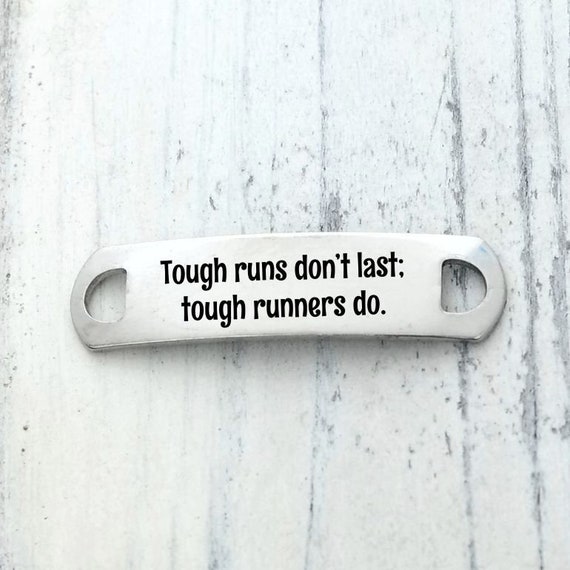 Tough runs don't last tough runners do Shoe Lace Tag | Etsy