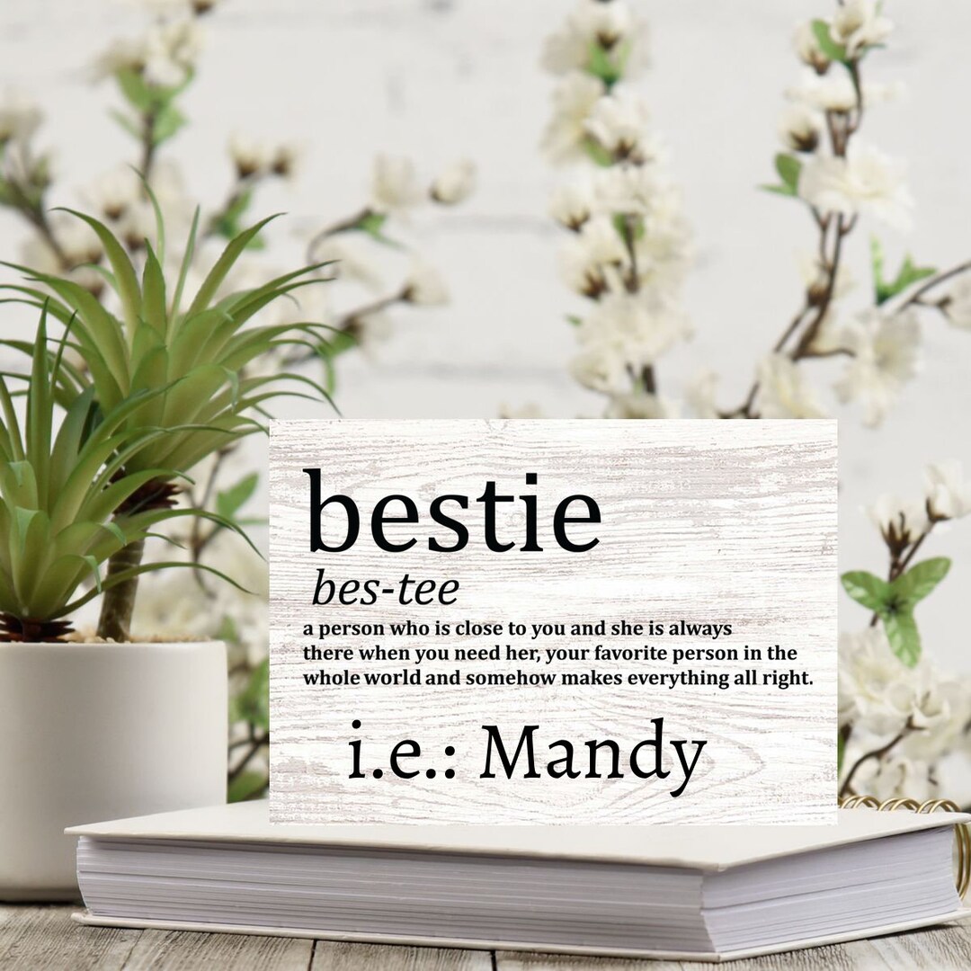 Bestie Definition Personalized Custom Wall or Shelf Sitter Sign Great ...