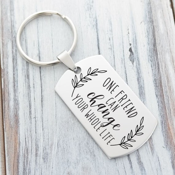 One Friend Can Change Your Whole Life Best Friend Custom | Etsy