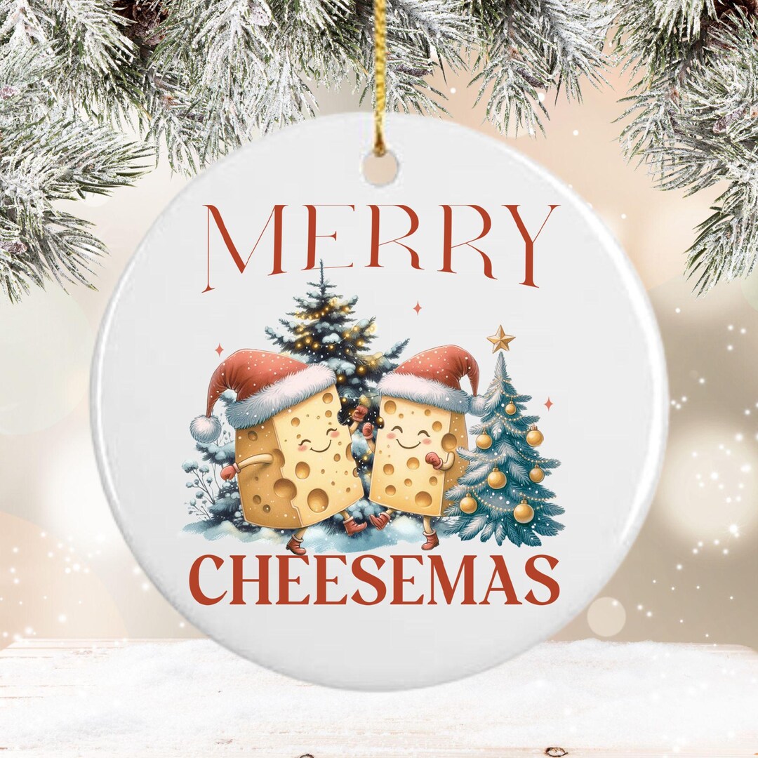 Funny Merry Cheesemas Christmas Ornament Gift Back Can Be Personalized ...