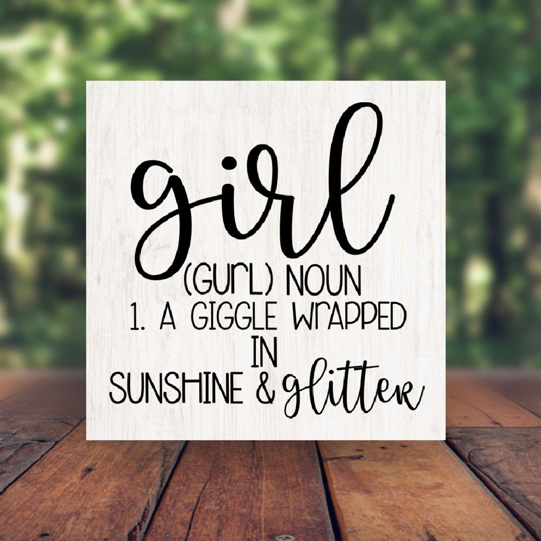 Girl A Giggle Wrapped in Sunshine and Glitter Farmhouse Sign or Tray ...