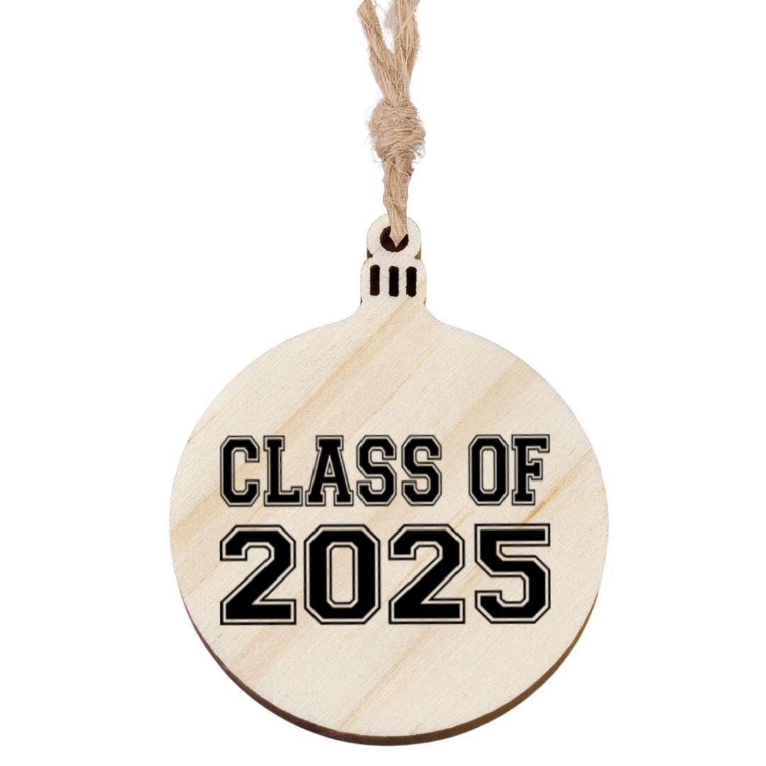Class of Any Year 2025 2026 Custom SMALL 2" Wood Ornament Gift ...