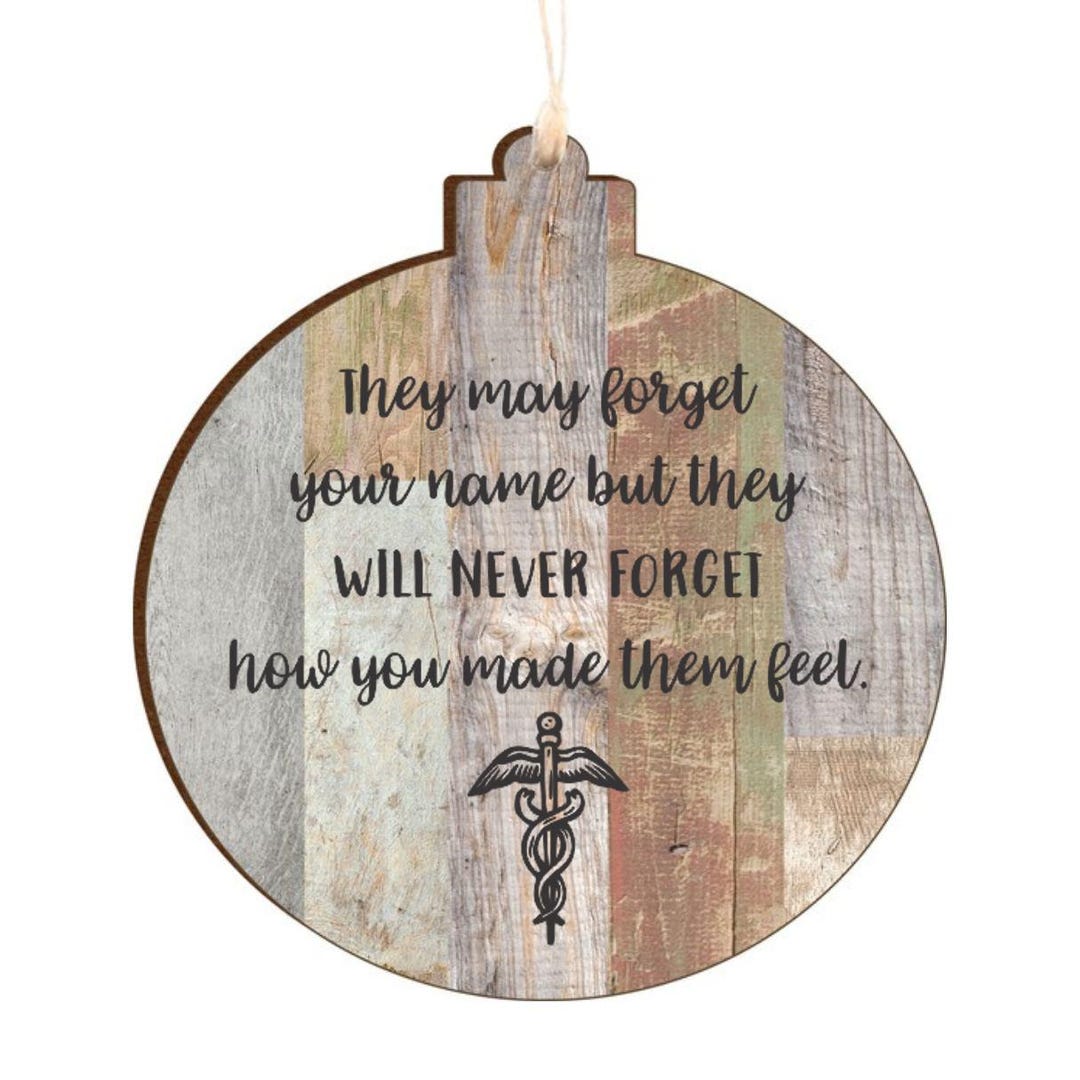 They May Forget Your Name but They Will Never Forget How You Made Them Feel Faux Barnwood ...