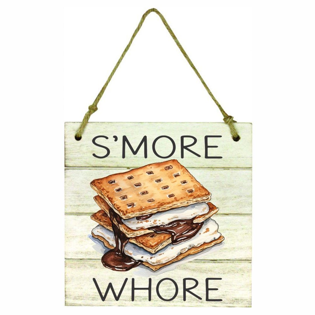Funny Smore Whore Wall or Tabletop Sign Choose Style and Size S'mores ...