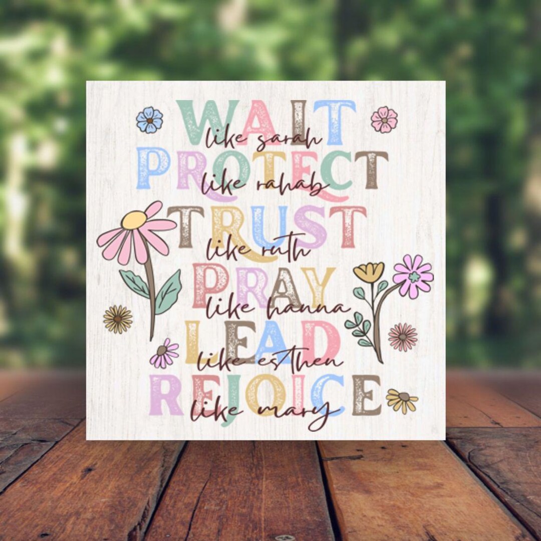 Wait Like Sarah Protect Like Ruth Trust Pray Lead Rejoice Religious ...