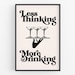 Less Thinking More Drinking Print Bar Cart Decor Bar Wall - Etsy