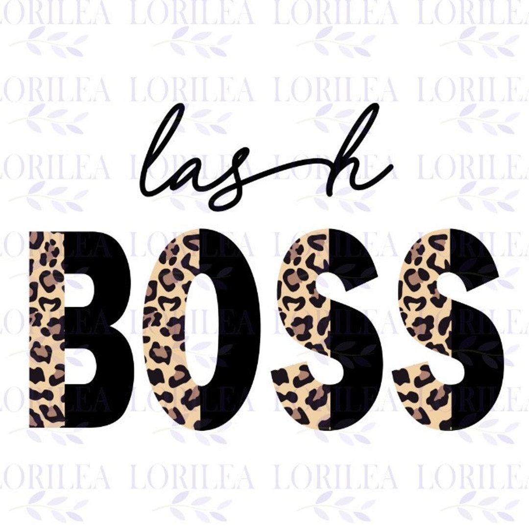 Lash Boss Leopard PNG File, Digital Downloads, Sublimation, Dtf ...