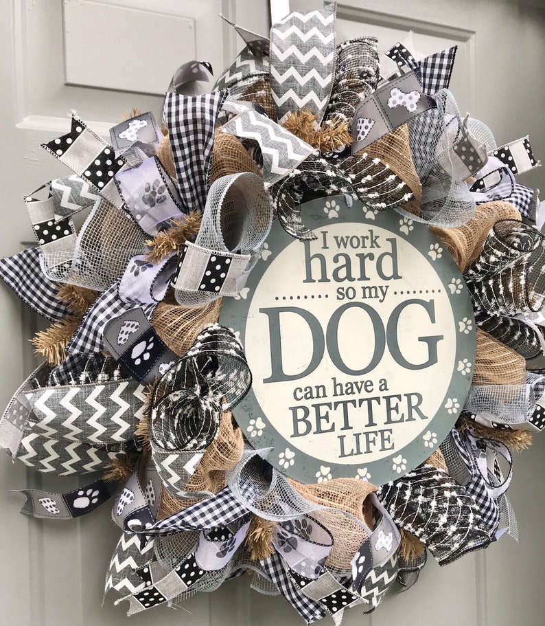Dog Wreath for Front Door Pet Lover Gift I Work Hard so My - Etsy