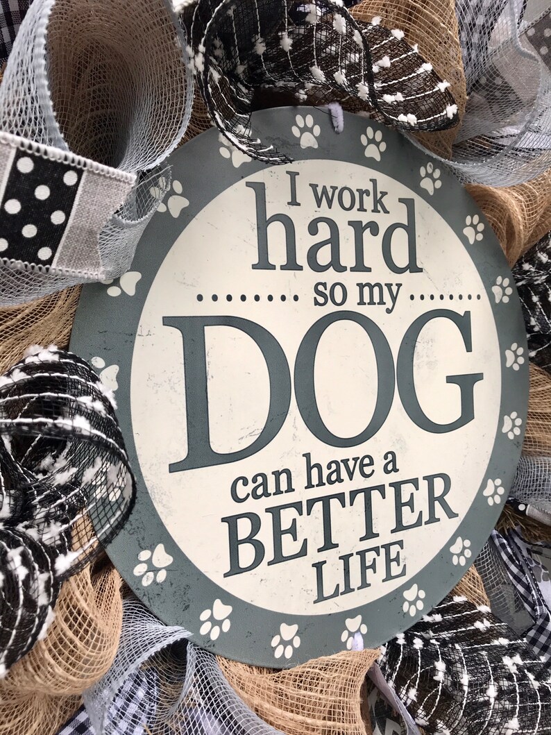 Dog Wreath for Front Door Pet Lover Gift I Work Hard so My - Etsy