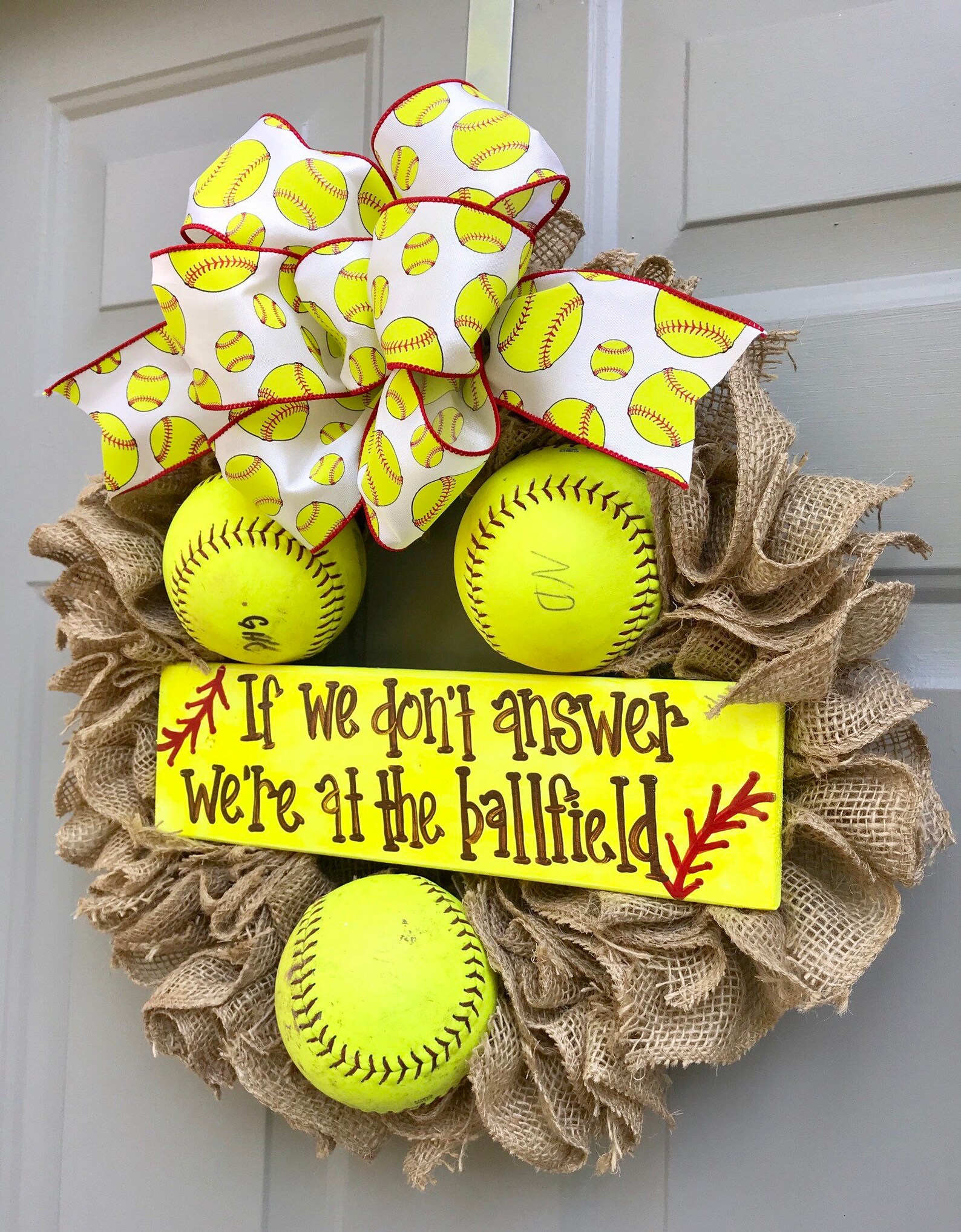 Softball Wreath for Front Door, If We Don't Answer We're at the ...