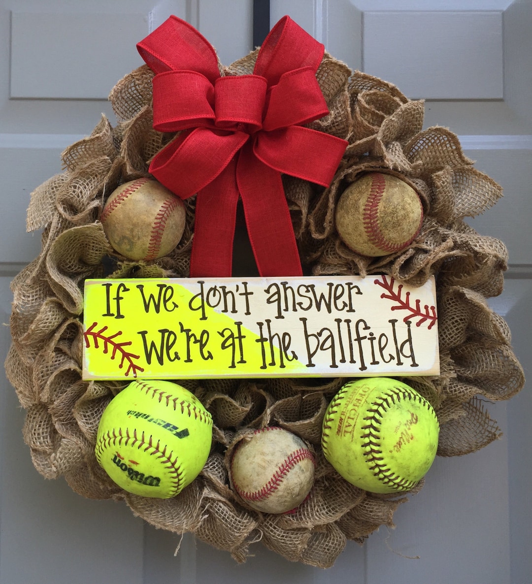 Baseball Softball Wreath for Front Door, If We Don't Answer We're at ...