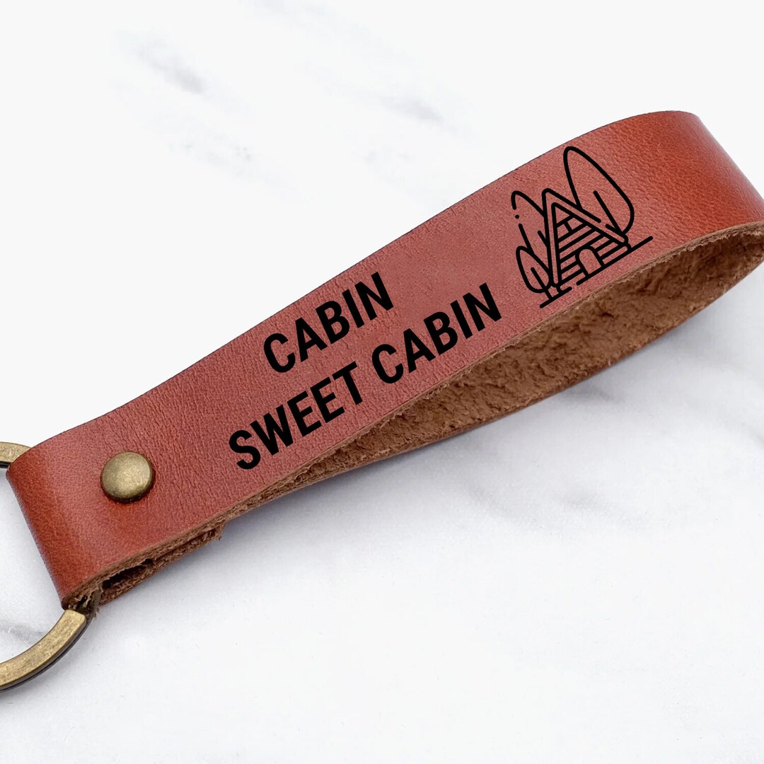 Personalized Engraved Cabin Sweet Cabin Leather Keychain - Etsy