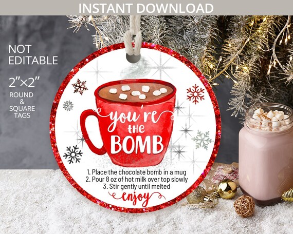 Hot chocolate bomb tag or sticker. You're the Bomb. Printable cocoa ...