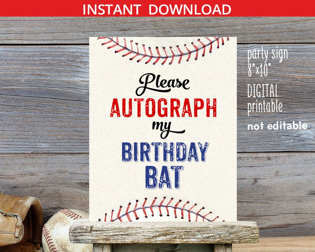 Baseball Table Sign Please Autograph My Birthday Bat 8x10 Printable ...