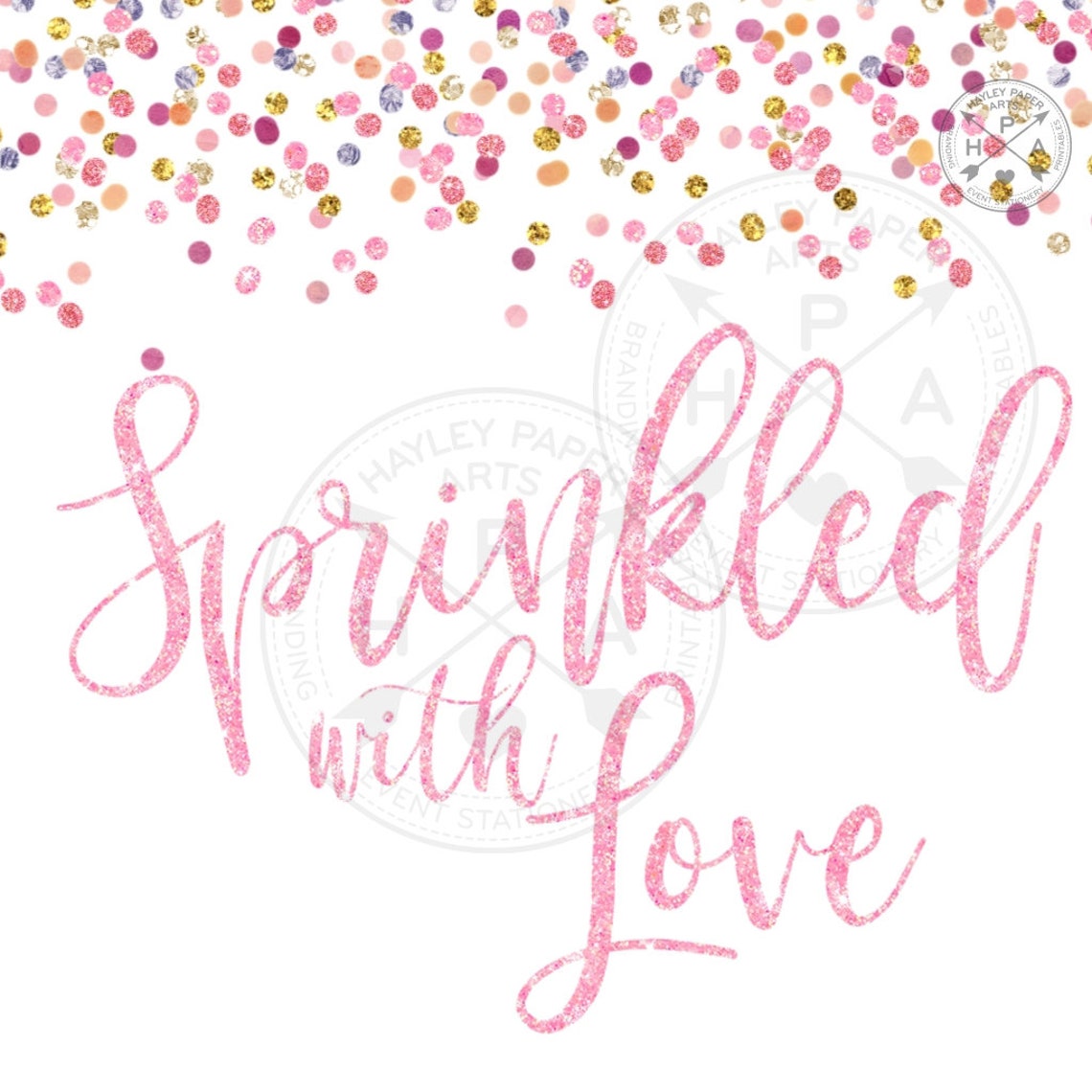EDITABLE Confetti Sprinkled With Love Girl Shower Party - Etsy