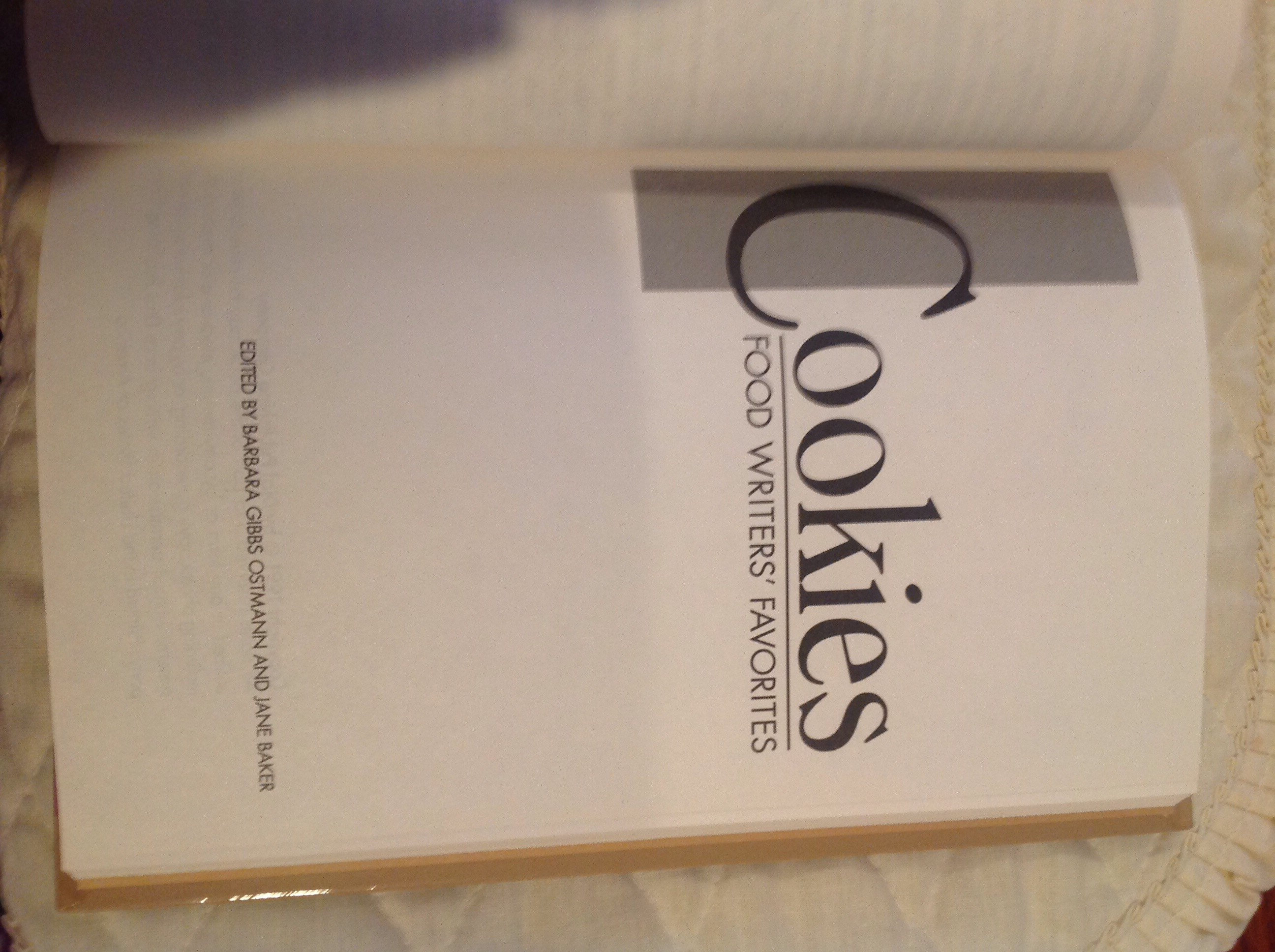 Cookies Food Writers Favorites Edited by Barbara Gibbs Ostmann and Jane ...