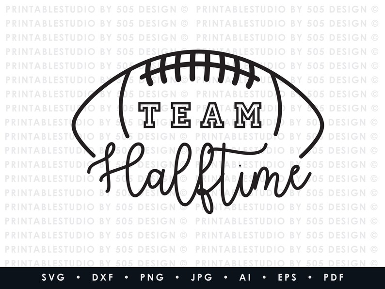 Team Halftime SVG Halftime Football SVG Team Halftime Cut | Etsy