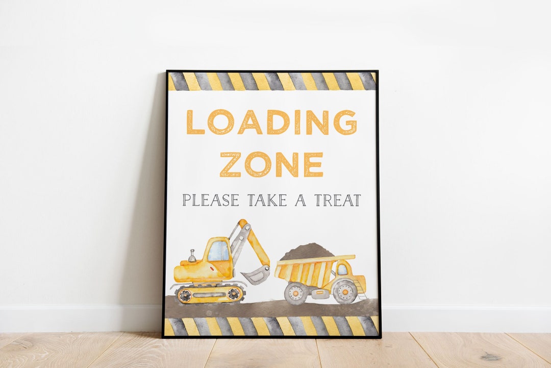 Loading Zone Construction Party Sign, Instant Download Construction ...
