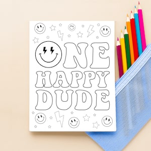 One Happy Dude Party Coloring Sheet Happy Dude Coloring Page One Happy ...