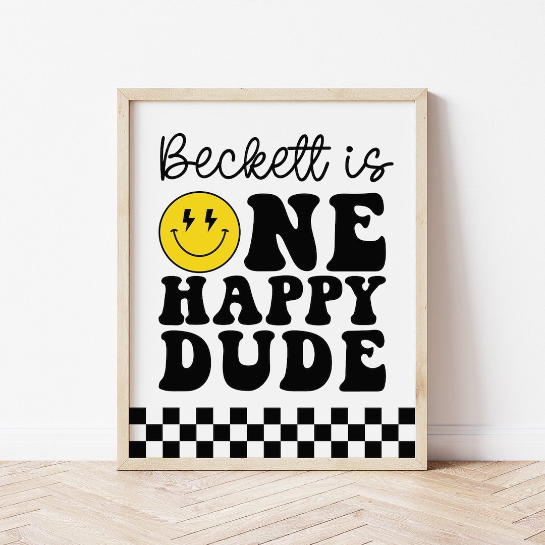 ONE Happy Dude Birthday Sign, One Happy Dude Sign, One Happy Dude ...