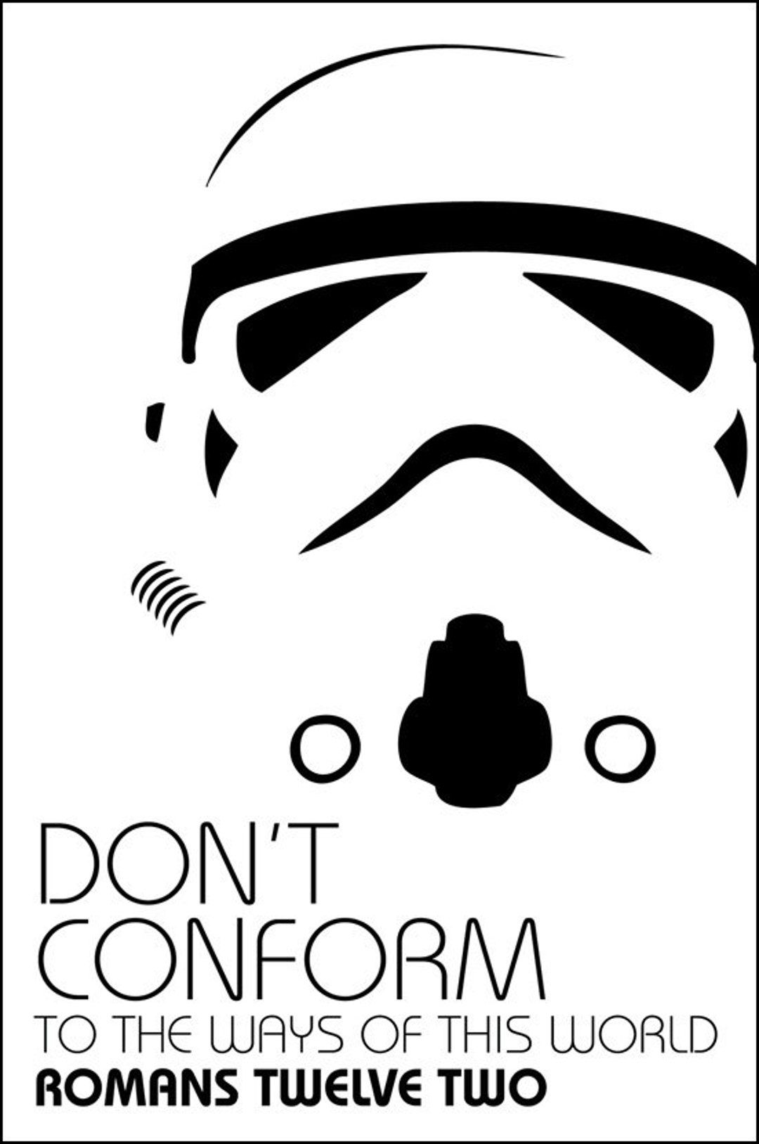 Don't Conform, Christian Poster, Art Print, Storm Trooper - Etsy