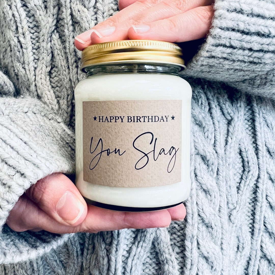 Happy Birthday You Slag, Funny Rude Gift, Funny Candle, Rude Candles ...