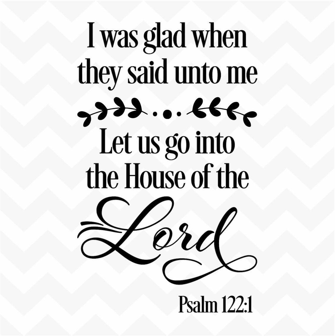 Psalm 122:1 scripture quote vinyl wall sticker words House of | Etsy
