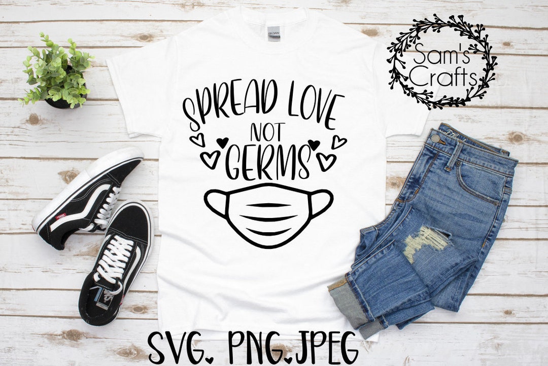 Spread Love Not Germs, Instant Download - Etsy