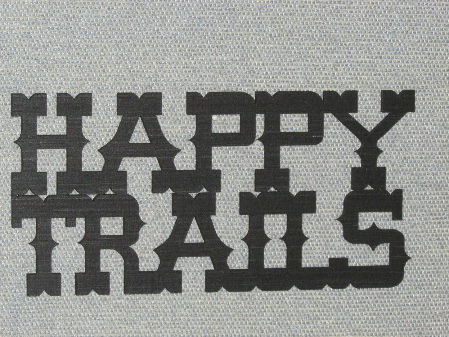 HAPPY TRAILS Western Style Wood Wall Decor Art Sign 12 X | Etsy